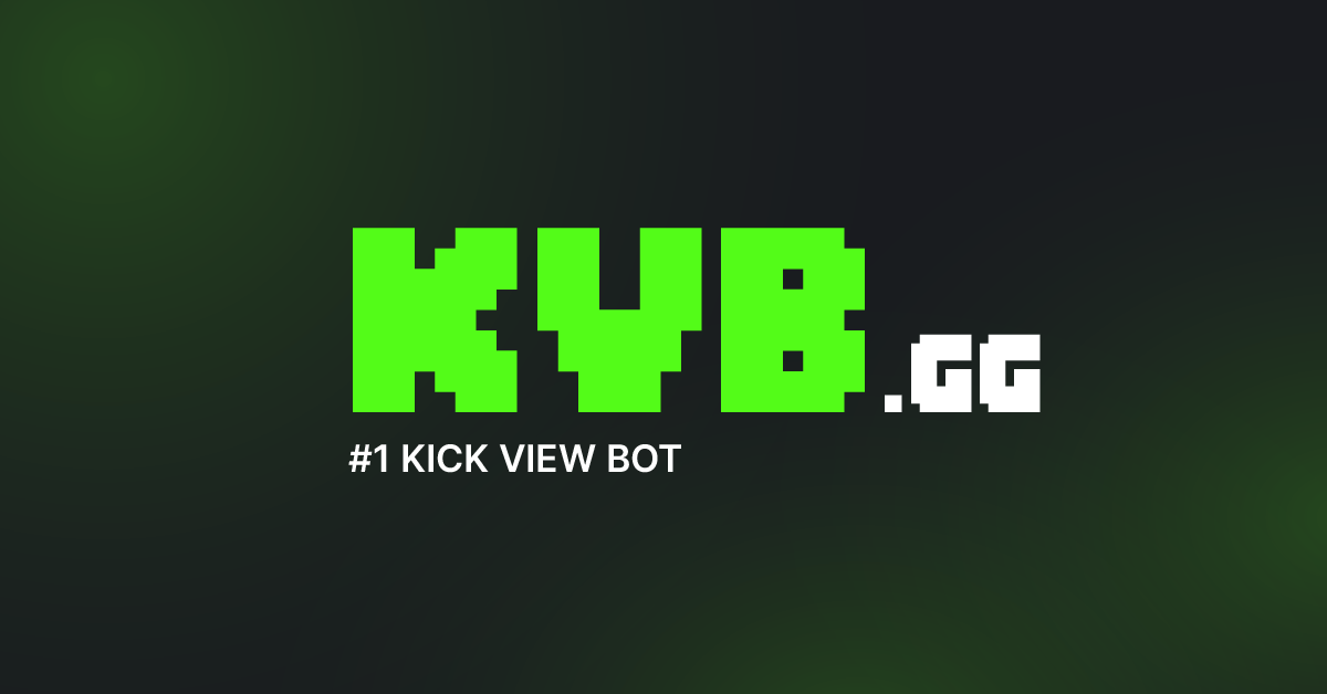 Buy Kick Live Views and Followers - KVB.GG